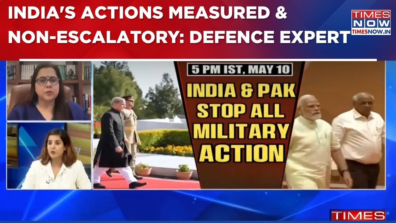 Defence Expert Says, 'Whatever India Did, The Actions Were Very ...