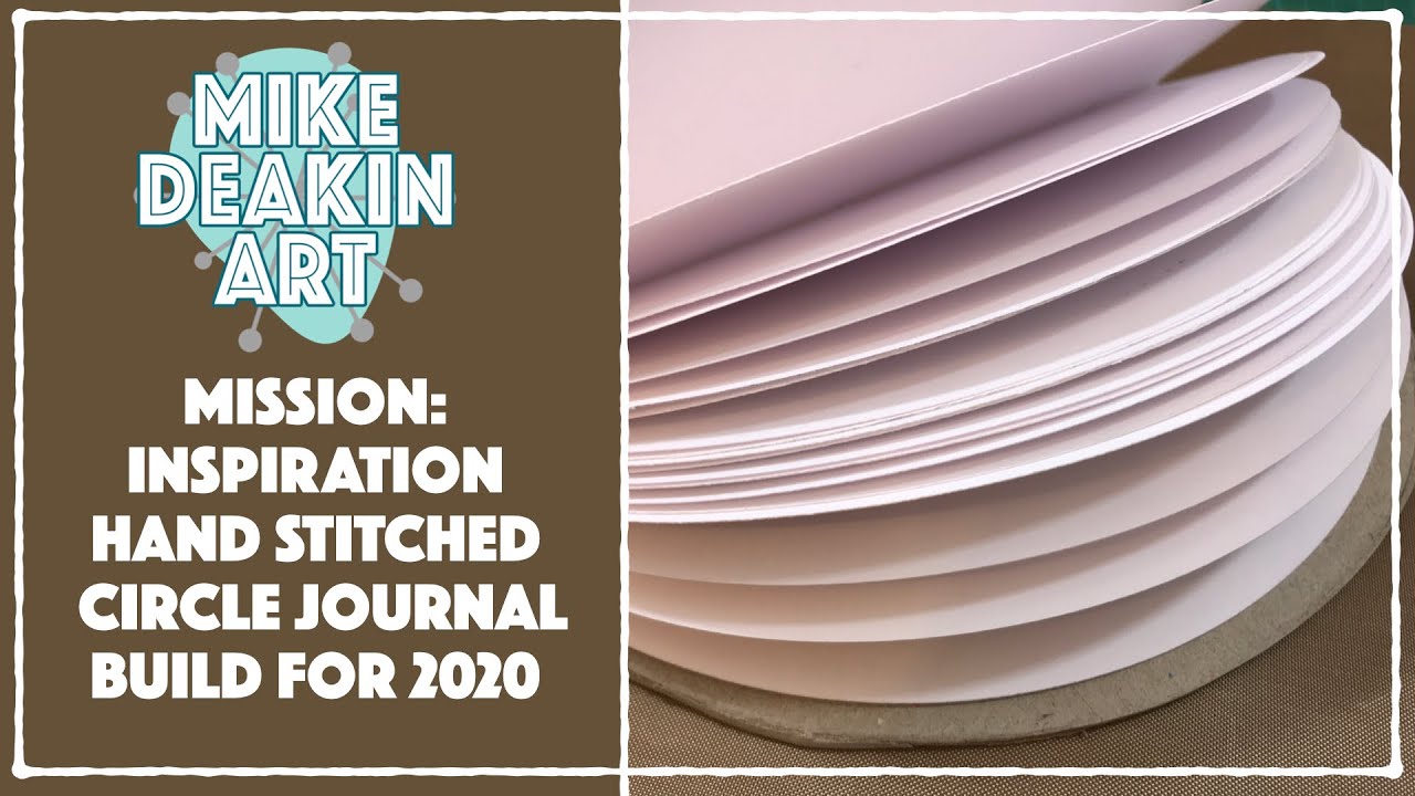 Hand Stitched Circle Journal Build for Mission: Inspiration 2020 - YouTube