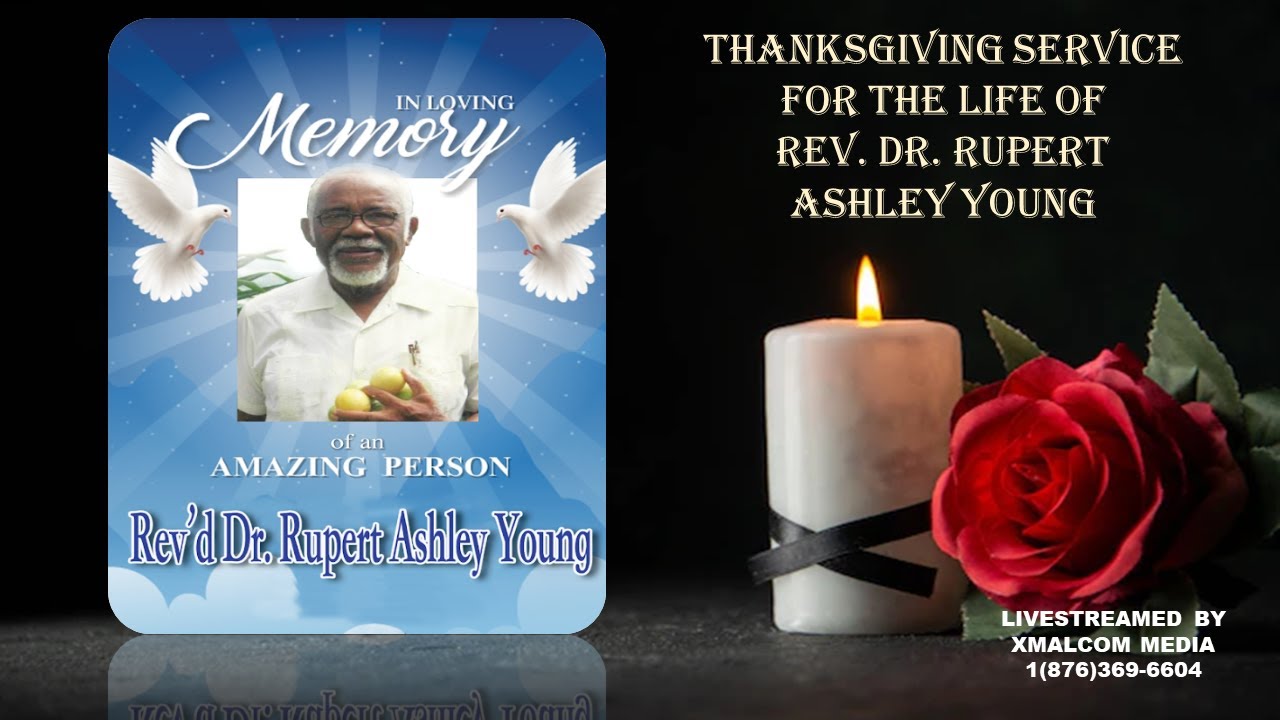 Rev. Dr. Rupert Ashley Young Thanksgiving Service - YouTube