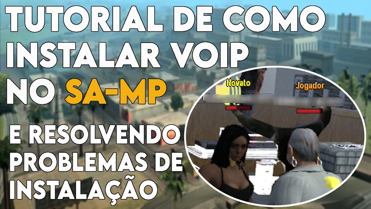 Tutorial de como instalar o VOIP no SAMP Atualizado! - YouTube