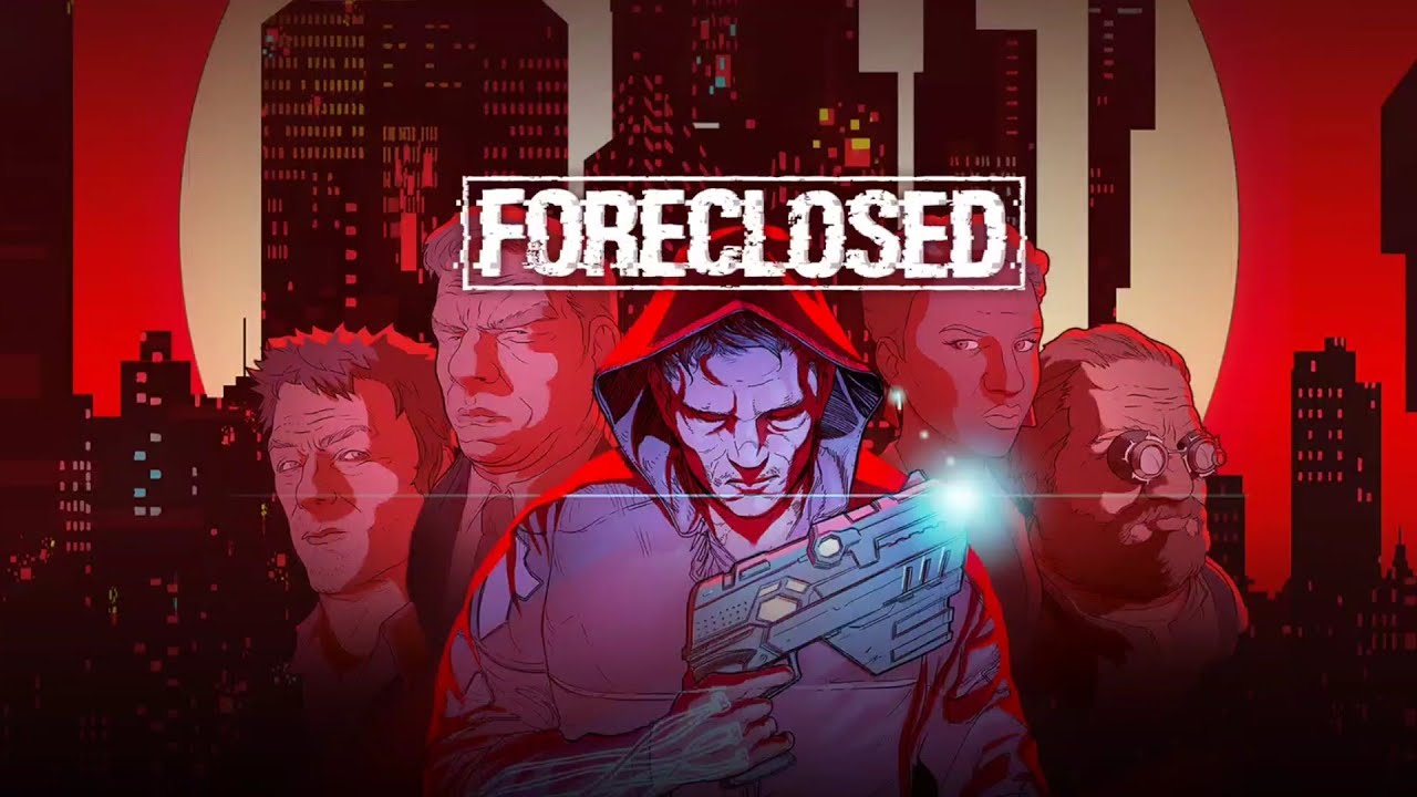 Foreclosed / Gameplay (Stadia) - YouTube