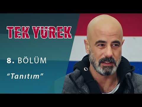 Tek Yürek 8. Bölüm Tanıtım
