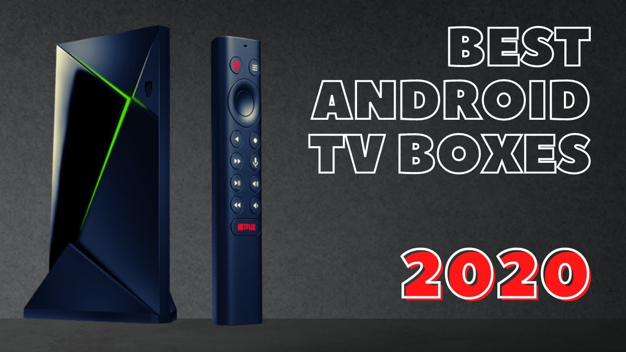 The 5 Best Android TV Boxes in 2020 For Best Picture Quality - YouTube