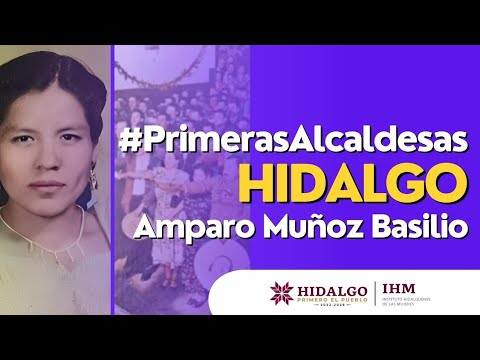 Amparo Muñoz Basilio, primera presidenta municipal en #Hidalgo 🤝 - YouTube