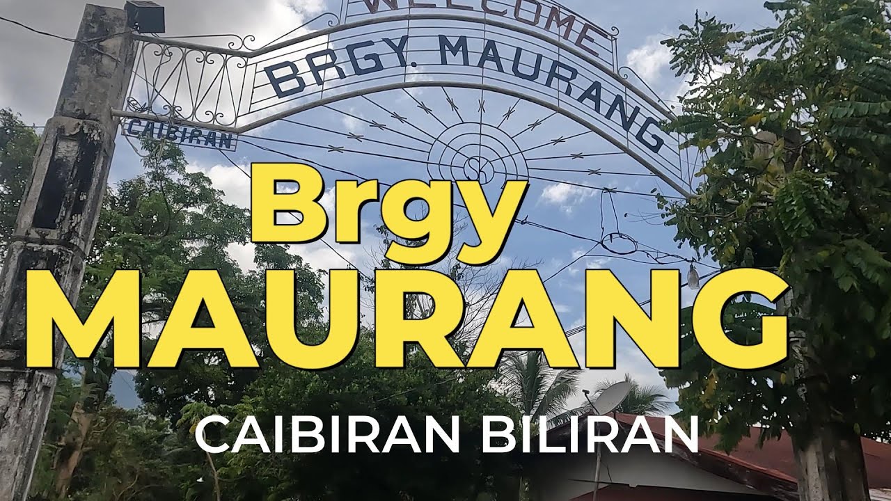 Brgy Maurang Tour | Caibiran Biliran | Silayan ang Ganda ng Brgy na to ...