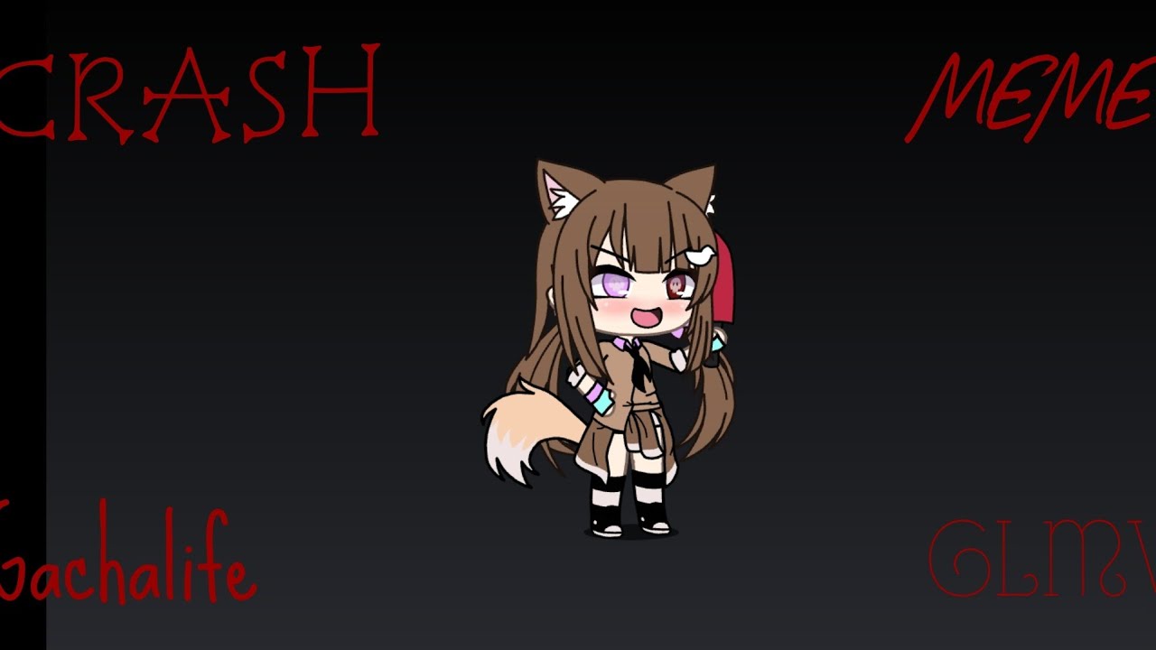 CRASH MEME GACHA LIFE GLMV - YouTube