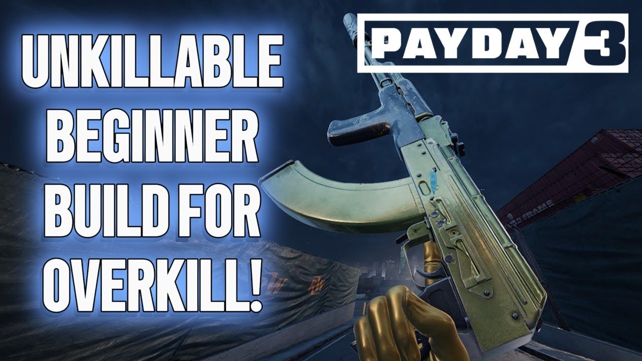 The BEST BUILD FOR BEGINNERS In Payday 3! (UNKILLABLE!) - YouTube