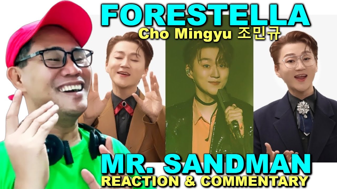 Forestella Cho Mingyu 조민규 - Mr.Sandman REACTION - YouTube