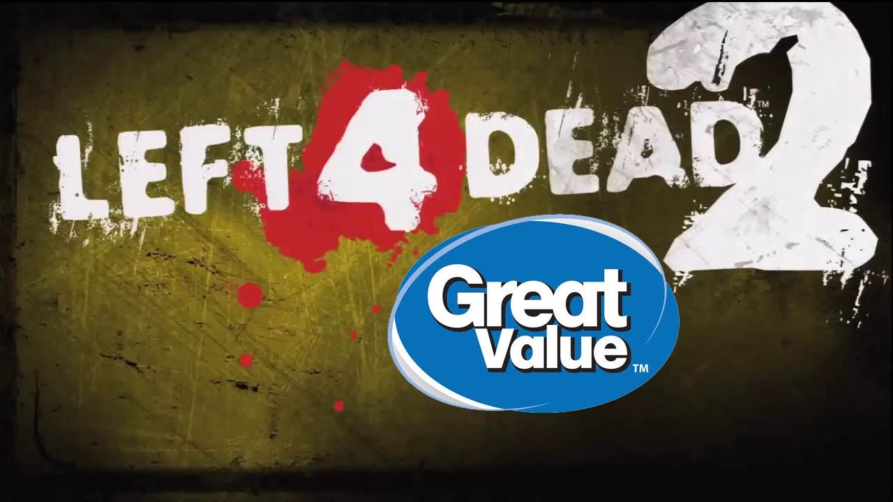 Great Value Left 4 Dead - YouTube