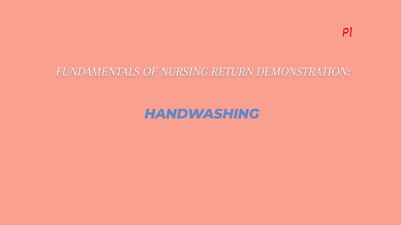 RETDEM FOR HANDWASHING | FUNDAMENTALS OF NURSING | P1 - YouTube