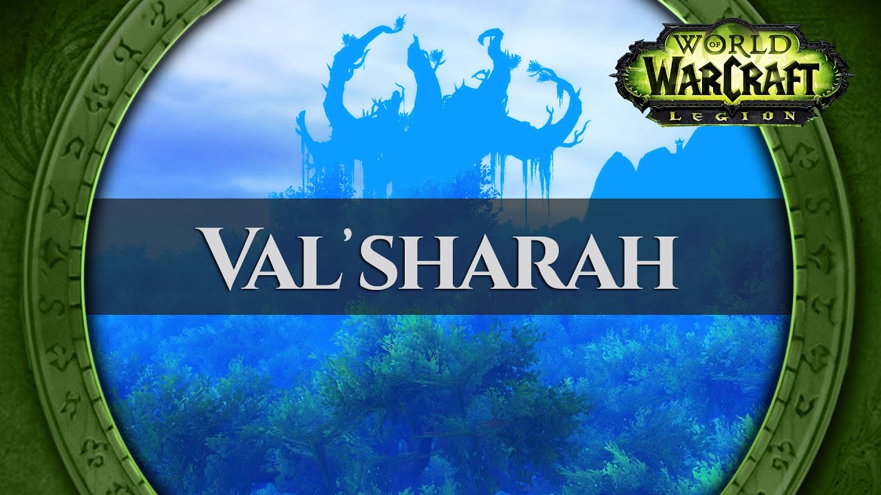 Val'sharah - Music & Ambience | World of Warcraft Legion - YouTube