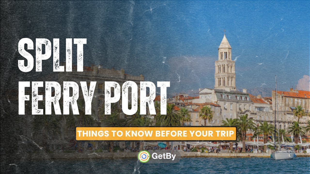 Split Ferry Port: Navigate Croatia's Busiest Ferry Port with Locals ...