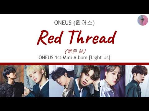 [LYRICS] ONEUS (원어스) - Red Thread [Debut Mini Album \