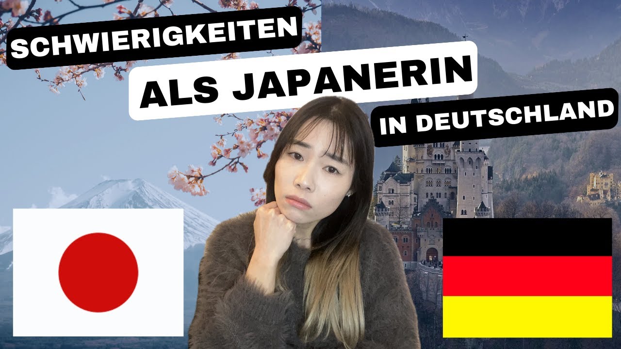 Schwierigkeiten als Japanerin in Deutschland: Meine Erfahrungen - YouTube