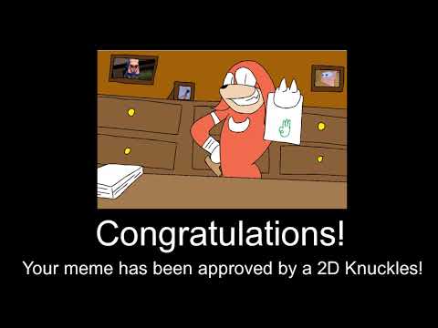 Meme approved | Meme Approved by Knuckles | Know Your Meme
