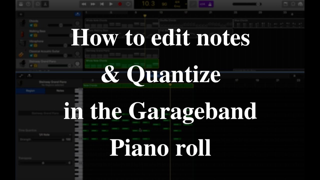 Edit Notes In Garageband Piano Roll Quantizing MYP Music YouTube edit-notes-in-garageband-piano-roll-quantizing-myp-music-youtube