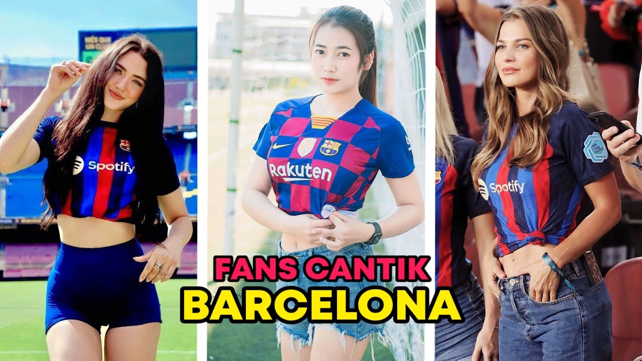 BEAUTIFUL GIRLS FANS OF BARCELONA 😍 - YouTube