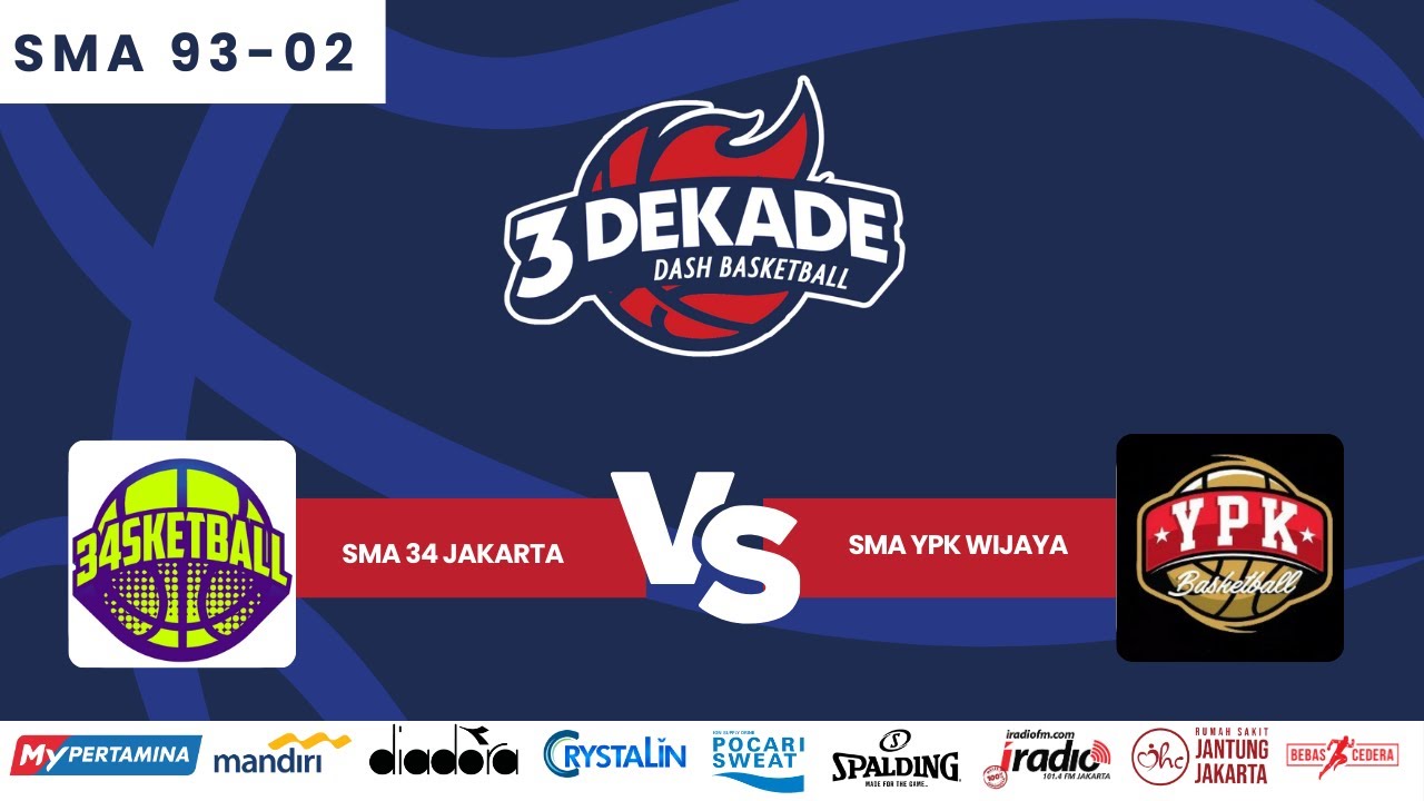 87. DIVISI SMA 93-02 | SMA 34 JAKARTA vs SMA YPK WIJAYA - YouTube