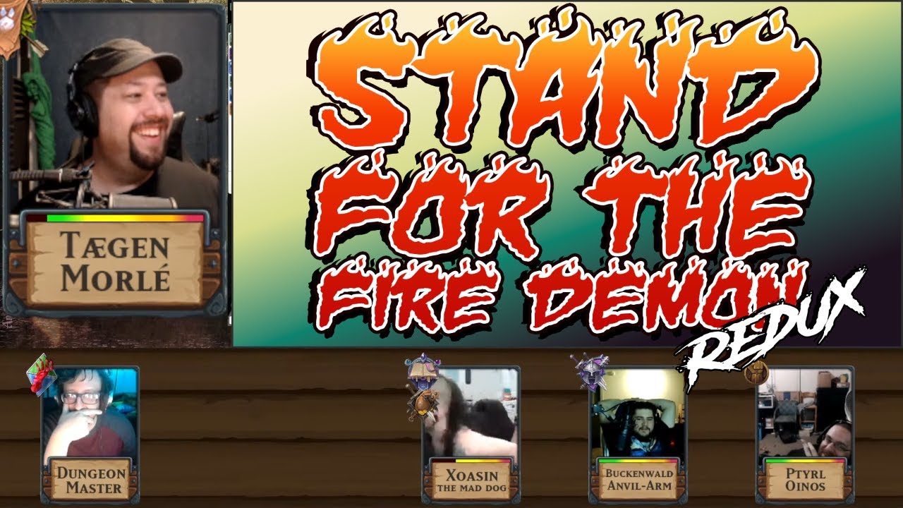 Stand for the Fire Demon Redux - Part 34 | Dungeons & Dragons 5e - YouTube