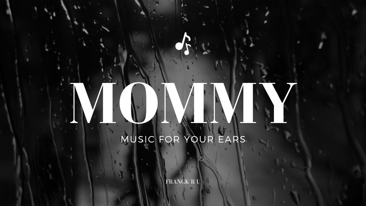 Mommy Youtube