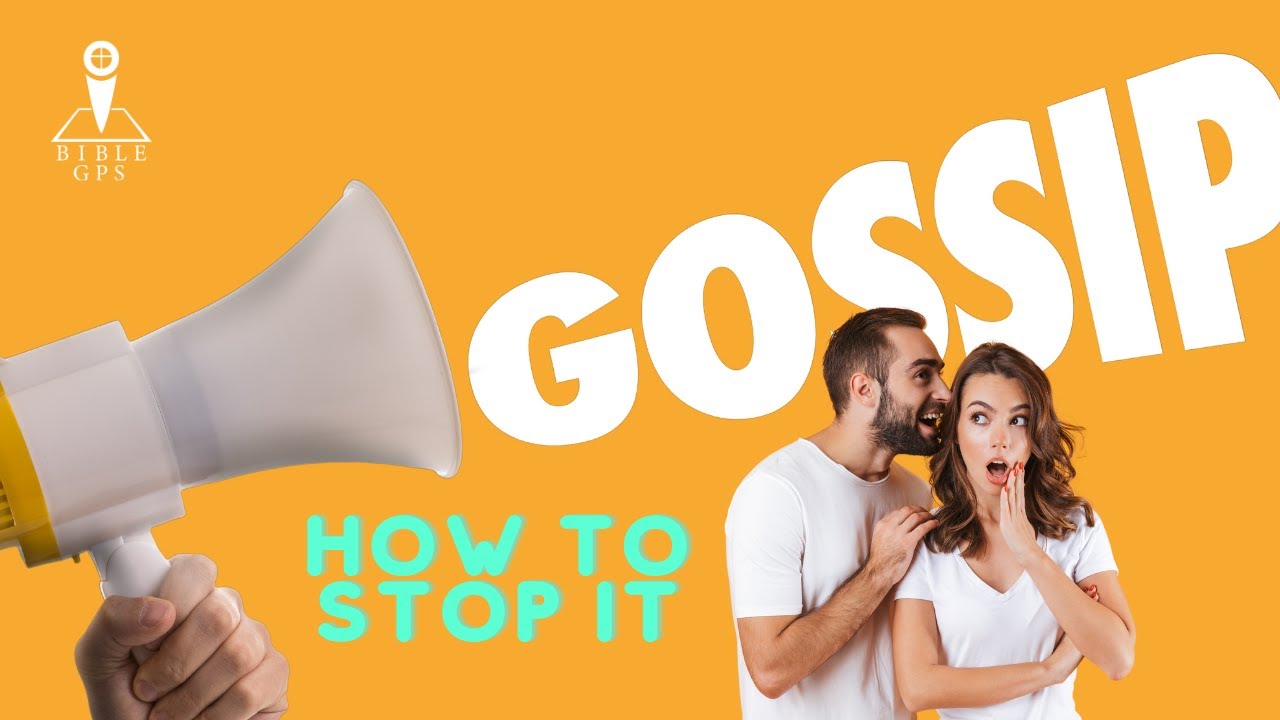 Gossip: How and Why to stop it! - YouTube