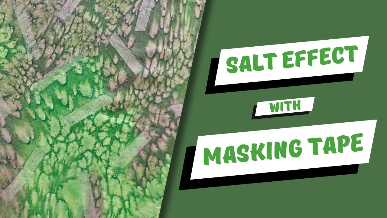 Masking Tape & Salt Effect on Cotton with Silk Paints | Step-by-Step ...