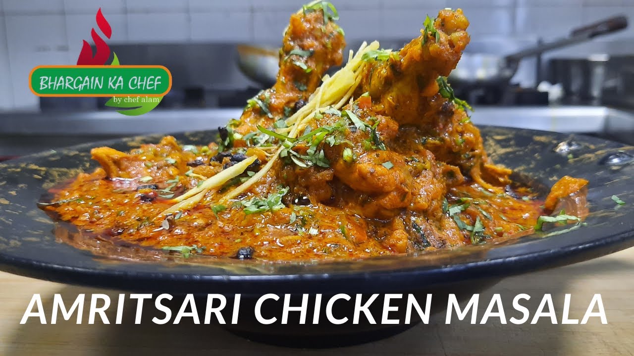 Amritsari Chicken Masala | अमृतसरी चिकन मसाला | How To Make Amritsari ...