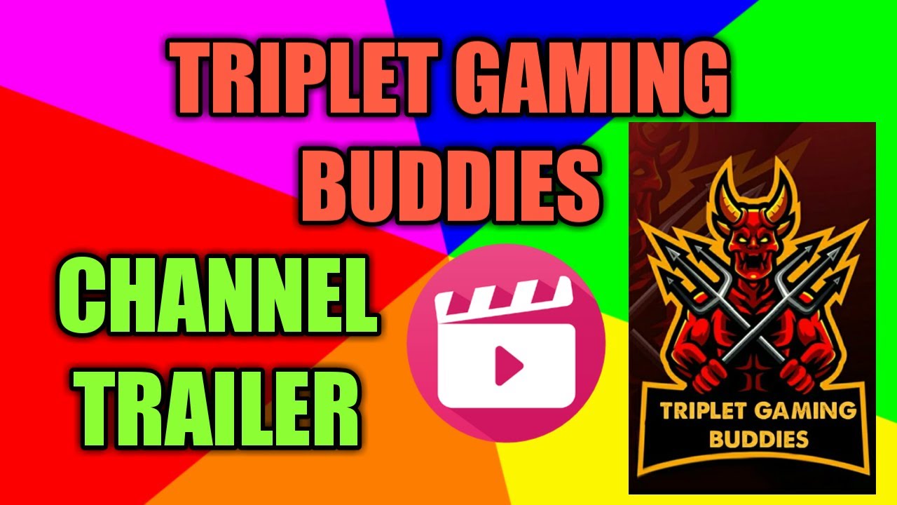 TRIPLET GAMING BUDDIES CHANNEL TRAILER||TGB - YouTube