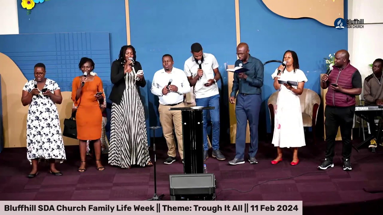 Bluffhill SDA Church Family Life Week || Theme: Trough It All || 11 Feb ...