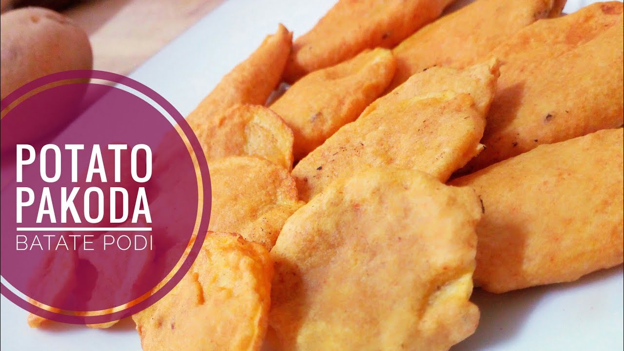 Potato Pakoda, Mangalorean Style Batate Podi, Potato Podi, aloo pakoda ...