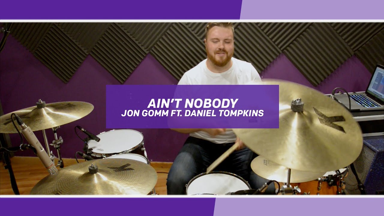 Ain't Nobody - Jon Gomm ft Daniel Tompkins drum cover - YouTube