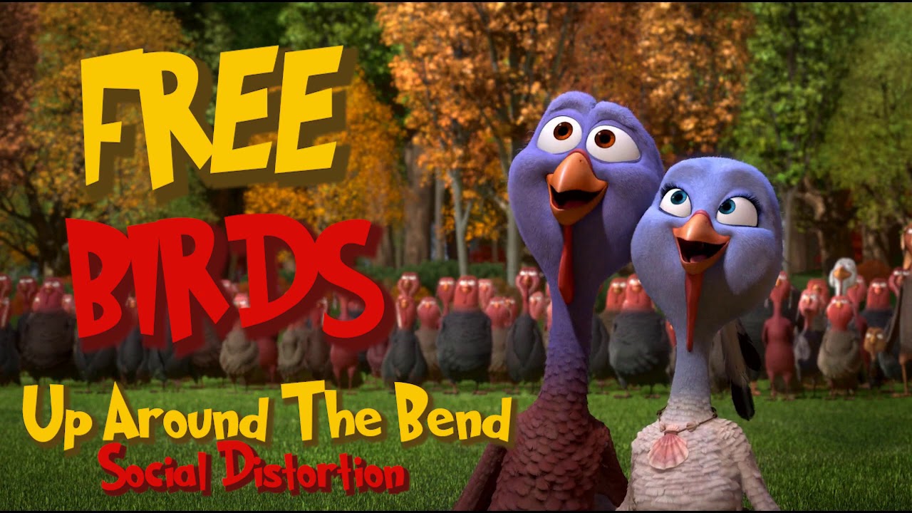 Free Birds Up Around the Bend - YouTube