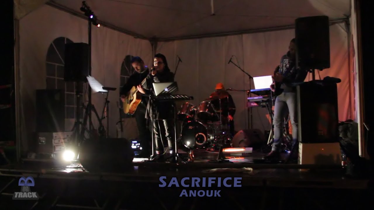 Sacrifice (Anouk) by Back On Track - YouTube