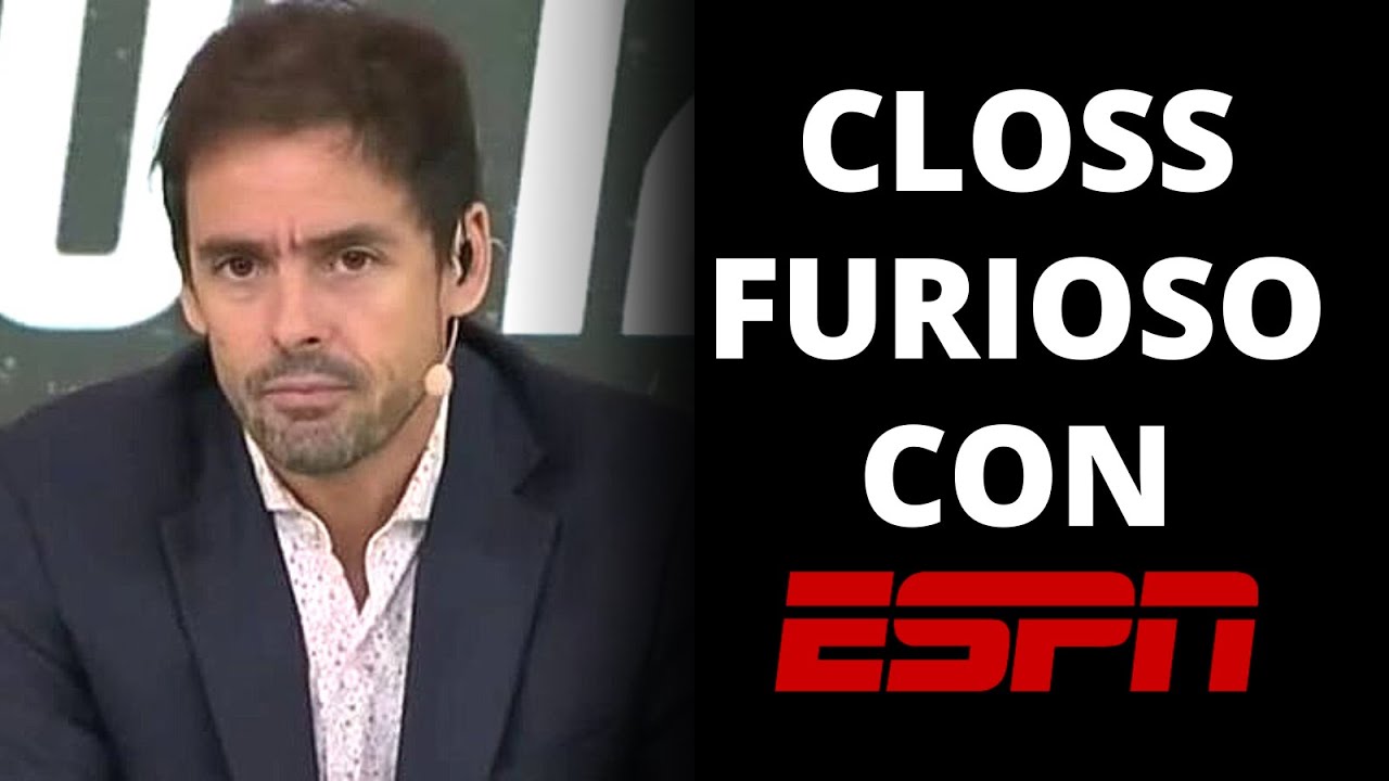 CLOSS SE HARTÓ DE ESPN ¿SE VA? - YouTube