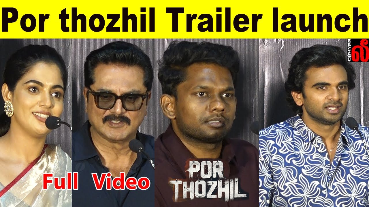 Full Video ; Sarath Kumar, Ashok Selvan, Nikhila Vimal | Por thozhil ...