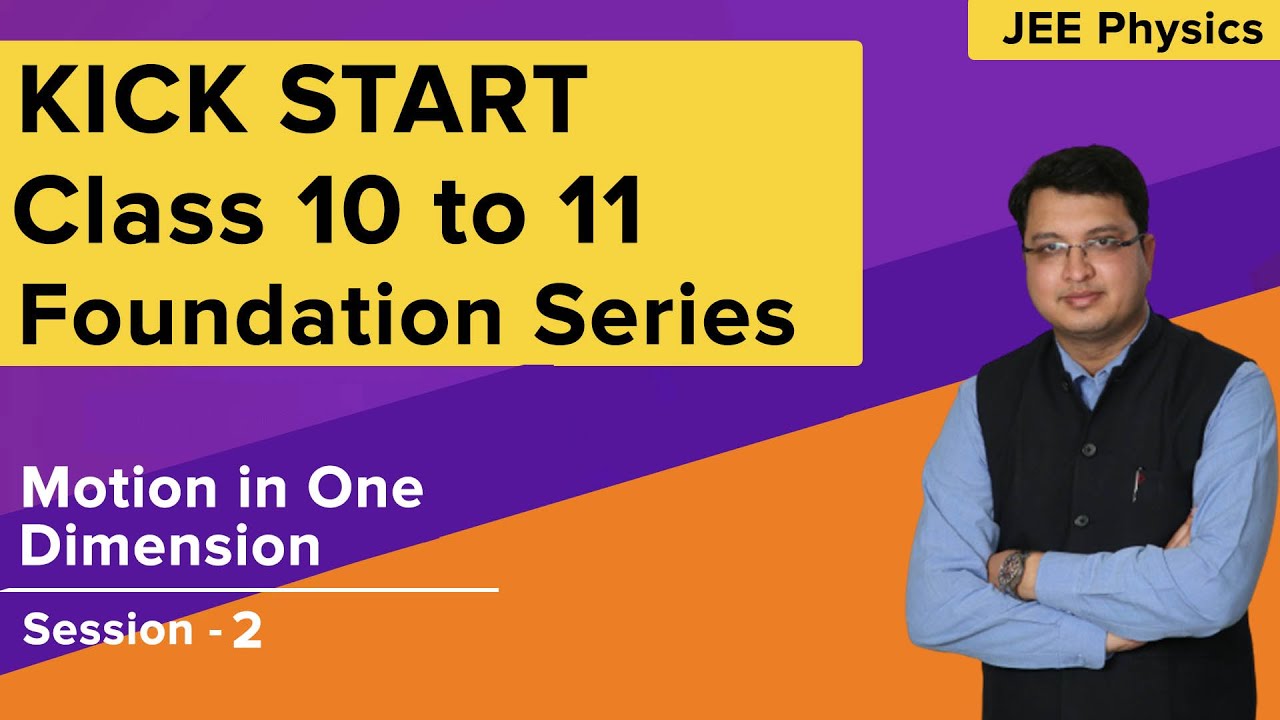 Motion in One Dimension Class 11 Physics | JEE Main 2022 Exam ...