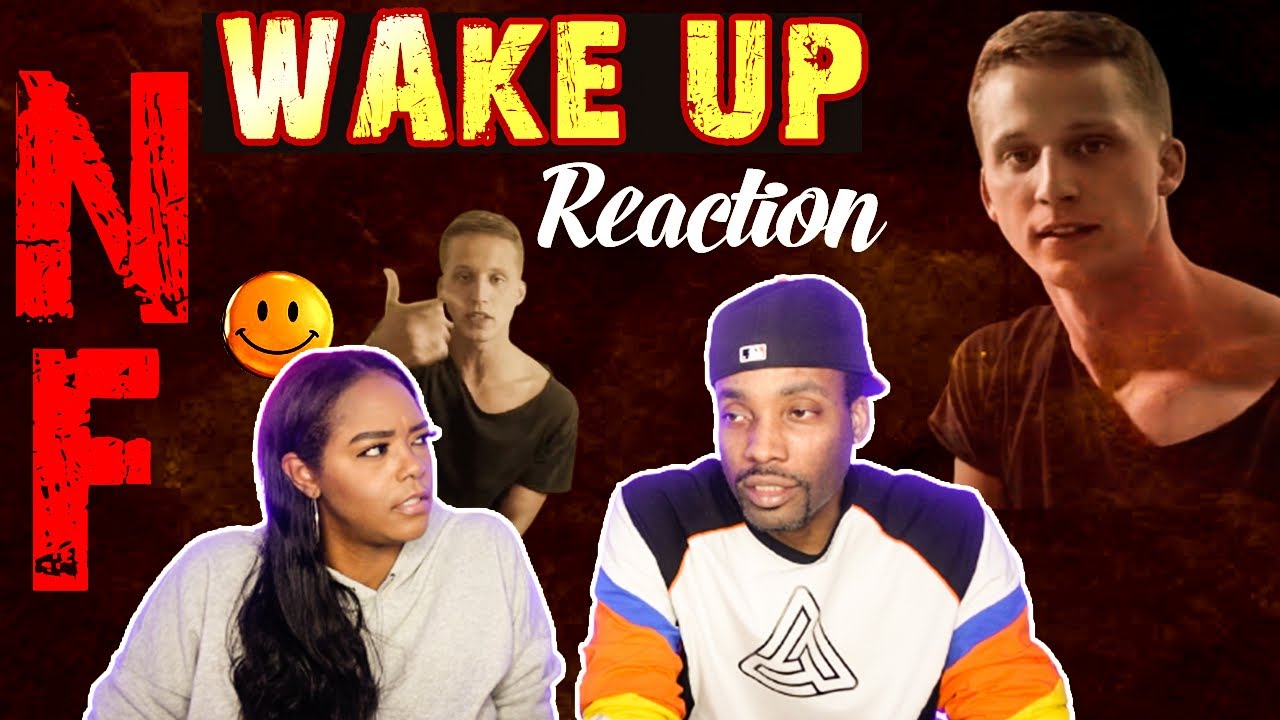 NF - "WAKE UP" - REACTION| SO MUCH MORE TO SEE WHEN WE'RE AWAKE - YouTube