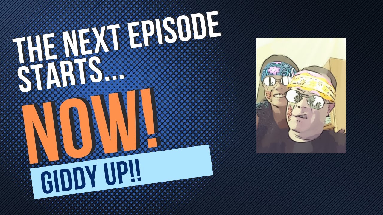 The Next Episode Starts NOW! Giddy Up! Let's Ride. #shortsvideo #shorts ...