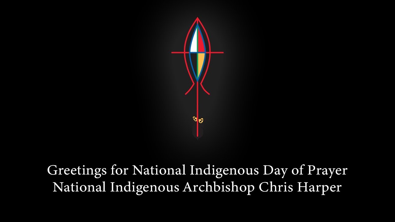 Greetings for National Indigenous Day of Prayer - YouTube