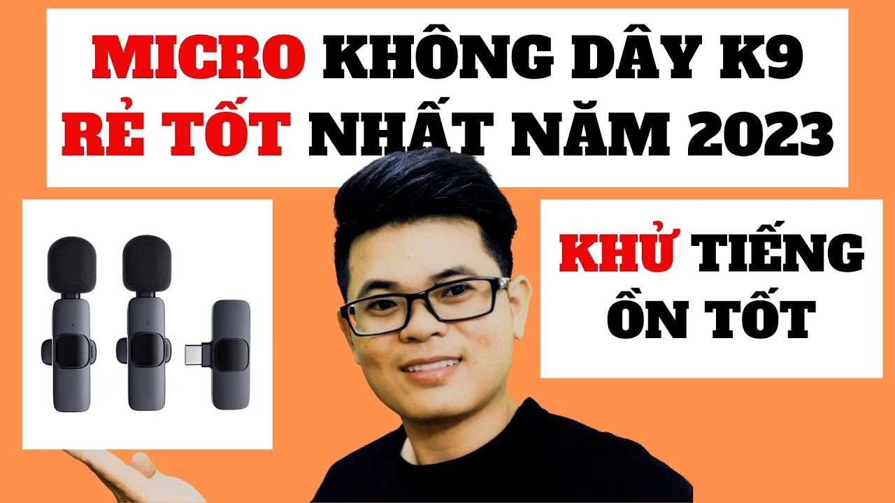 Micro thu âm không dây K9 giá rẻ tốt nhất 2023 - Micro thu âm giá rẻ ...