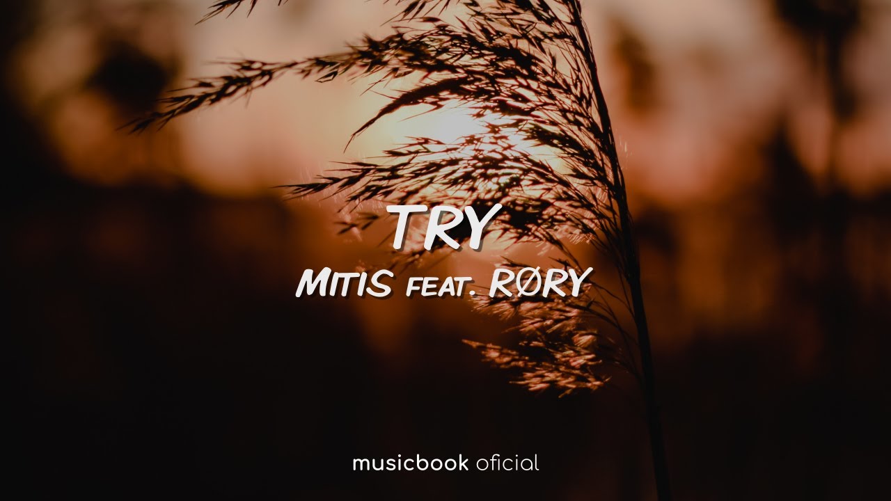 MitiS - Try feat. RØRY (Sub Español) - YouTube