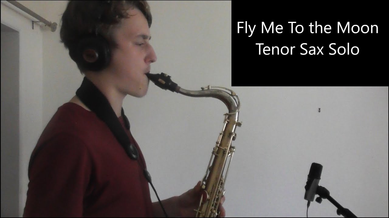 Fly me to the moon | Tenor Sax Solo - YouTube