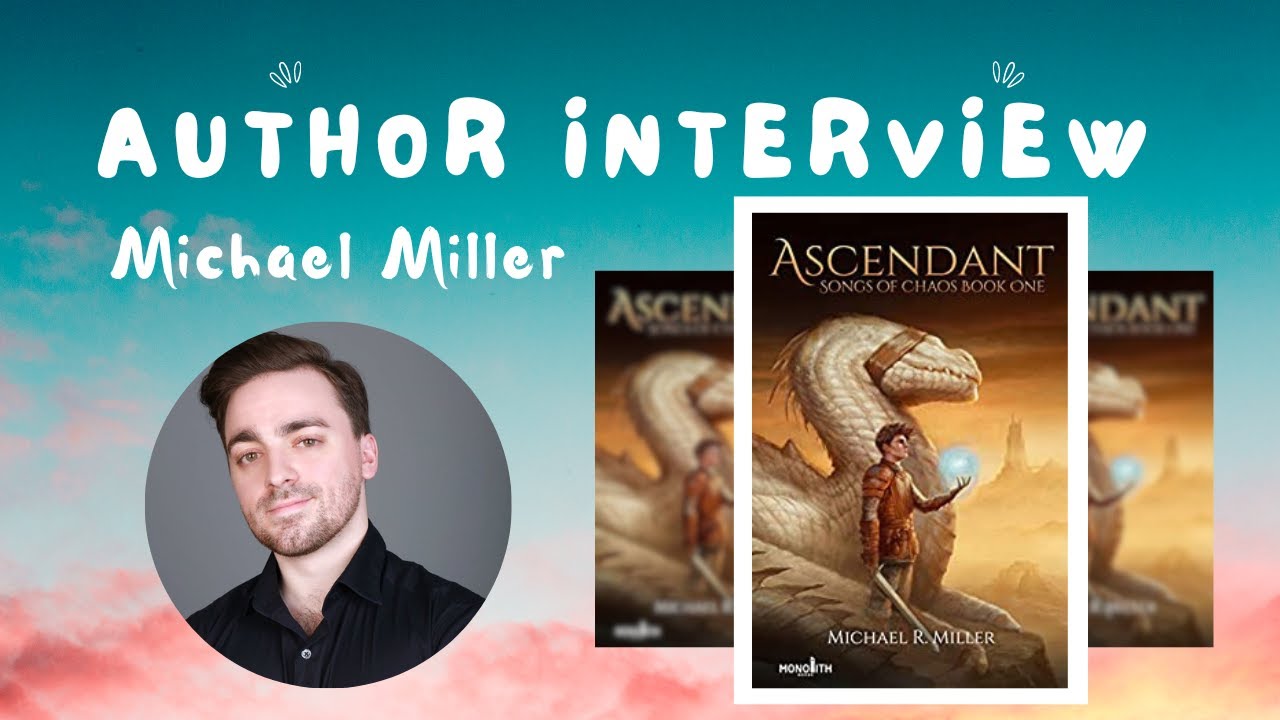 Talking All Things Dragons Rider Fantasy with Author Michael R Miller ...