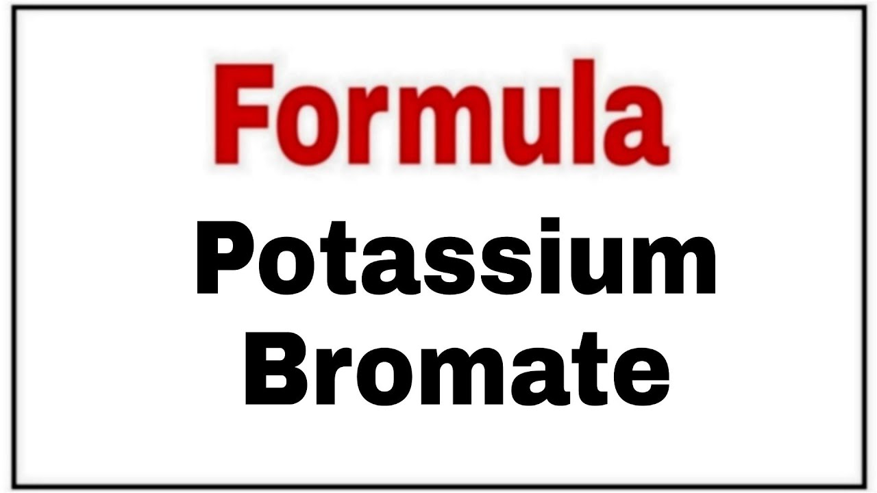 How to write chemical formula of Potassium Bromate|Potassium Bromate ...