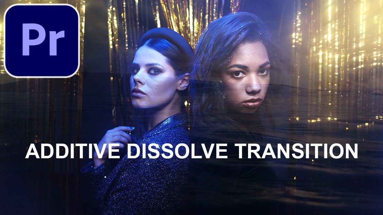 Underrated Transition: The Additive Dissolve (Adobe Premiere Pro CC ...