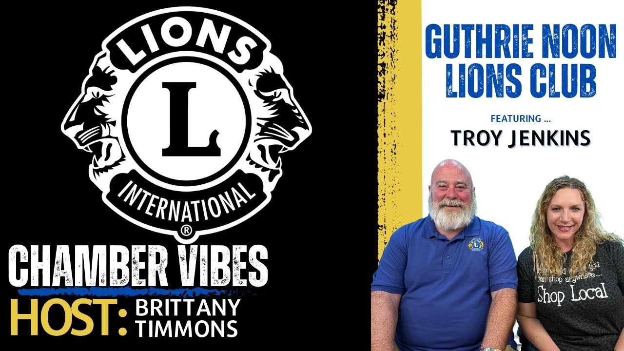 Chamber Vibes: Guthrie Noon Lions Club | Troy Jenkins - YouTube