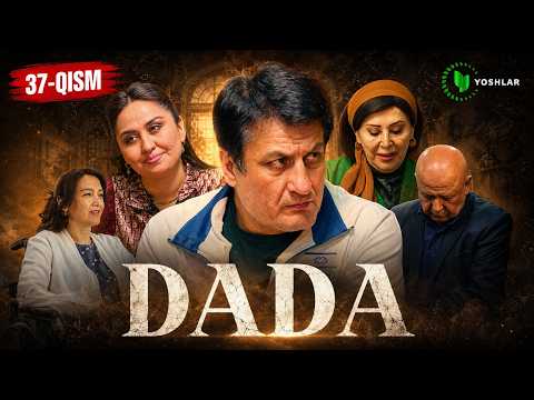 DADA 37-qism (milliy serial) || ДАДА 37 қисм (миллий сериал)