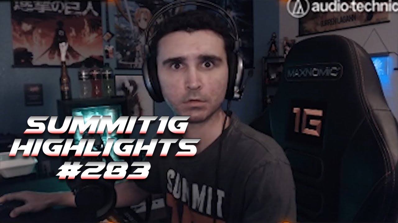 Summit1G Stream Highlights #283 - YouTube