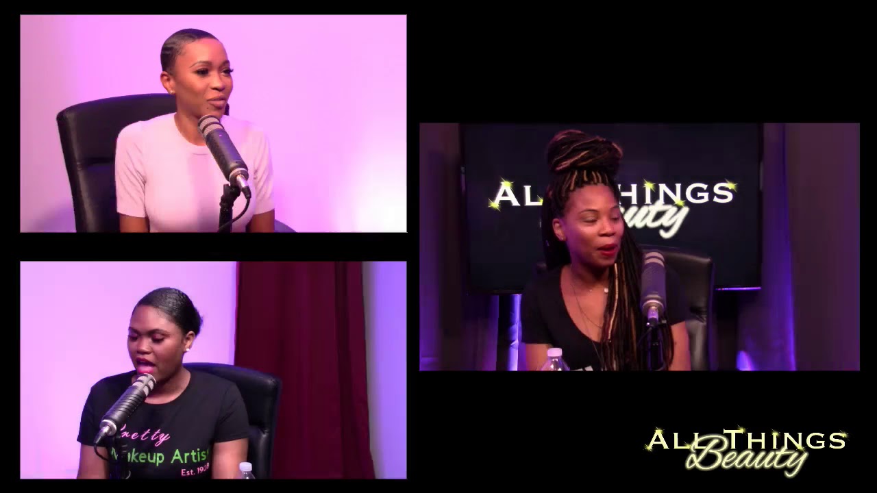 All Things Beauty 106: The Beauty of Every Dope Girl with Raisha Smith ...