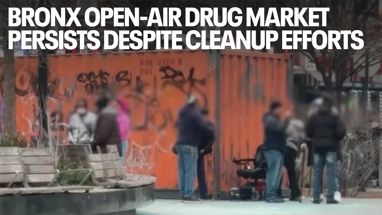 Bronx open-air drug market persists despite cleanup efforts - YouTube